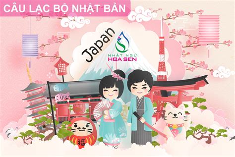 Câu Lạc Bộ Văn Hóa Và Ngôn Ngữ Nhật Bản Nhật Ngữ Hoa Sen
