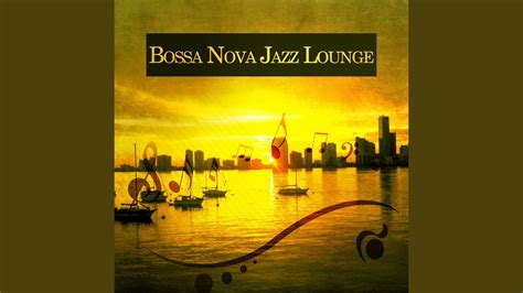 Jazz Bossa Nova YouTube