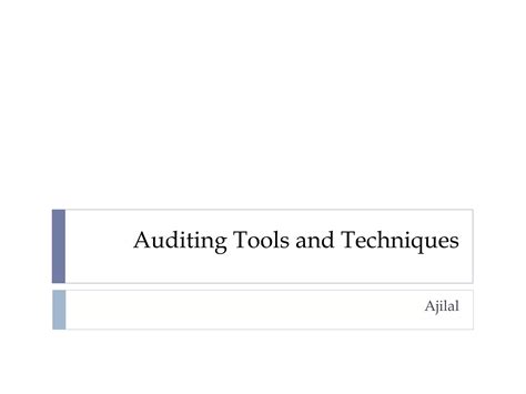 Auditing Tools And Techniques Ppsx
