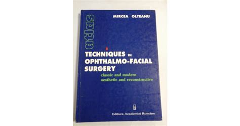 Techniques In Ophthalmo Facial Surgery Classic And Modern Aesthetic And