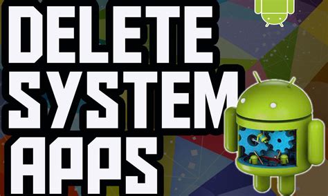 How To Uninstall System Apps On Android Without Root Access