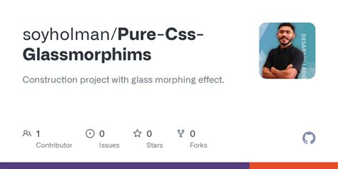 github soyholman pure css glassmorphims construction project with