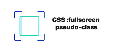 Css Fullscreen Pseudo Class Labw3