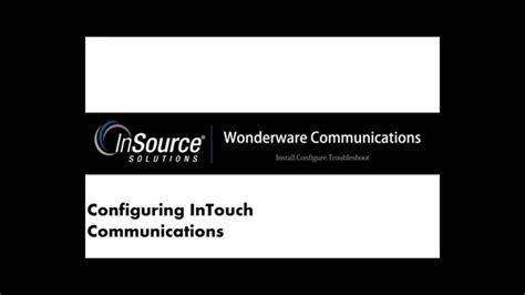 wonderware communications intouch configuration youtube