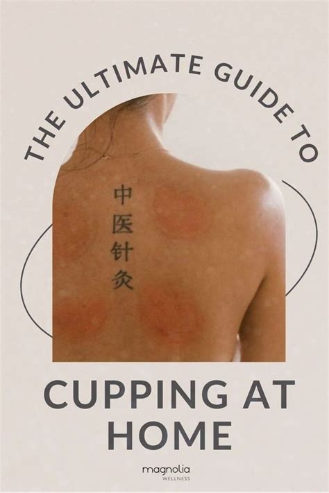 Benefits Of Cupping Massage And How To Diy Cupping Massage At Home Magnolia Wellness Oc