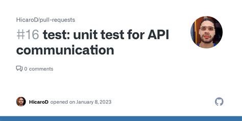 Test Unit Test For Api Communication Issue Hicarod Pull