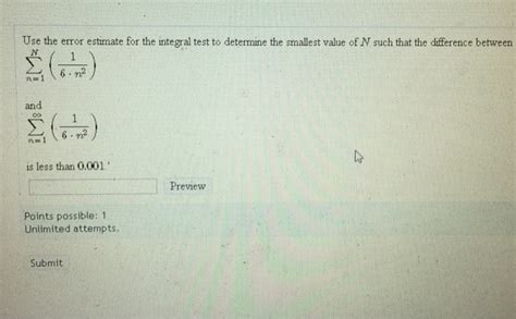 Solved Use The Error Estimate For The Integral Test To