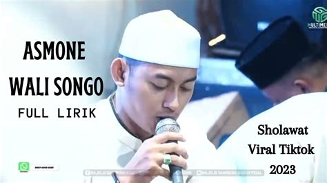 ASMANE WALI SONGO GANDRUNG NABI FULL VERSION LIRIK Sholawat Viral Tiktok YouTube