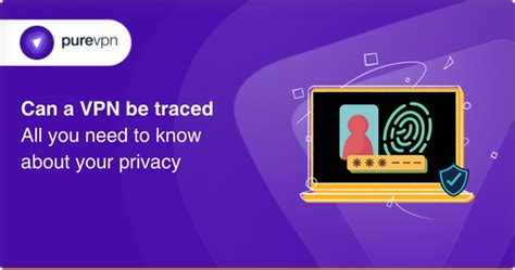 Can A Vpn Be Traced In Australia Purevpn Blog