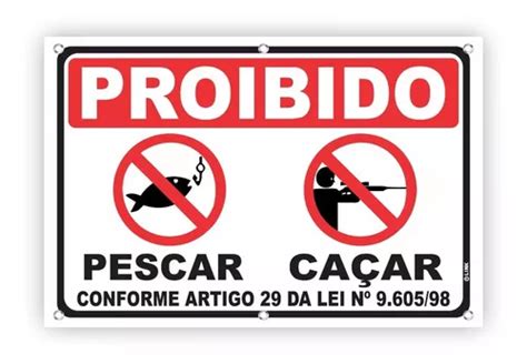 Placas Grande x Aviso Proibido Caçar Pescar Lei