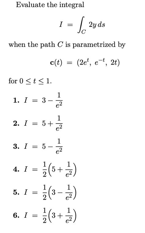Solved Evaluate The Integrali C Ydswhen The Path C Is Chegg