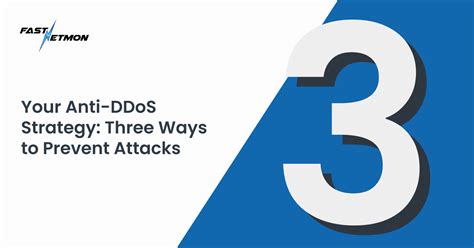 Your Anti Ddos Strategy Three Ways To Prevent Attacks Fastnetmon Ddos Detection Tool