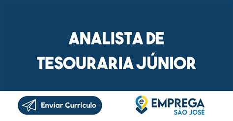 Vaga De Emprego Analista De Tesouraria Júnior Jacarei SP Jacarei