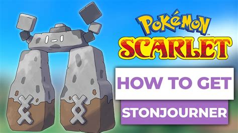 How To Get Stonjourner In Pokemon Scarlet The Easy Way