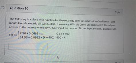 Solved D Question 10 3 Pts The Following Is A Piece Wise