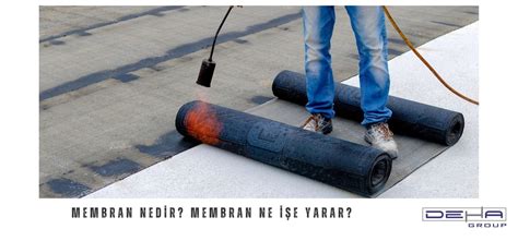 Membran Nedir Membran Ne İşe Yarar Deha Metal