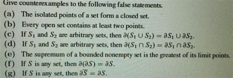 give counterexamples to the following false