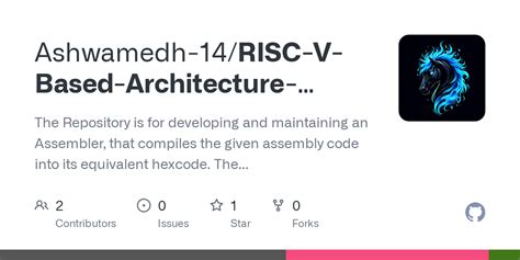 Workflow Runs · Ashwamedh 14risc V Based Architecture Assembler · Github