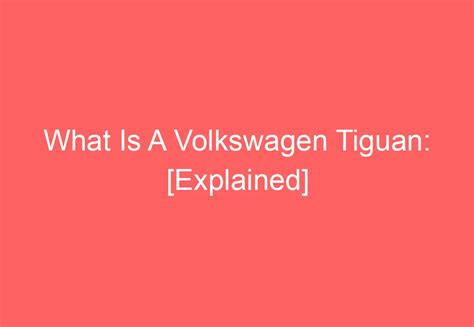 What Does Tdi Stand For In Volkswagen Explained Volkswagenbuddy