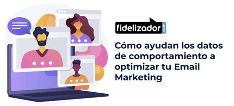Blog Fidelizador Optimiza Tu Estrategia De Marketing