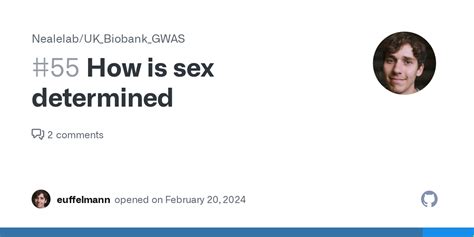 How Is Sex Determined · Issue 55 · Nealelab Uk Biobank Gwas · Github