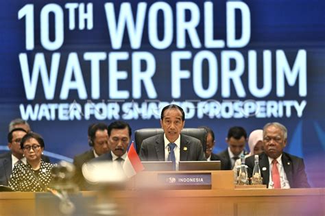 Presiden Joko Widodo Pimpin Ktt World Water Forum 2024 Antara Foto