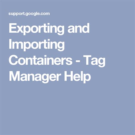 Exporting And Importing Containers Tag Manager Help Gtm Google Analytics Export Management