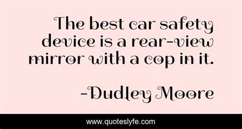 The Best Car Safety Device Is A Rear View Mirror With A Cop In It