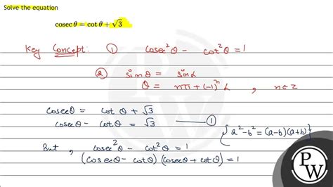 Solve The Equation [ Operatorname{cosec} Theta Cot Theta Sqrt{3} ] Youtube