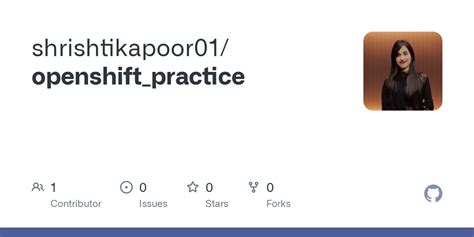 Github Shrishtikapoor01 Openshift Practice
