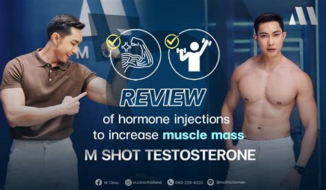 Review Of Hormone Injections To Increase Muscle Mass M Clinic Thailand