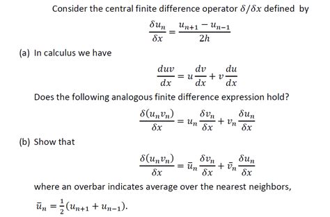 Solved Consider The Central Finite Difference Operator S 8x