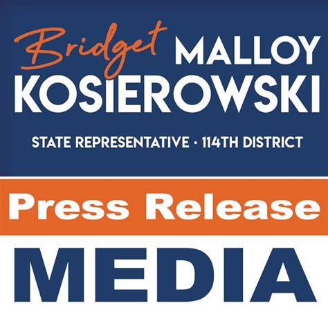 Press Release What People Are Saying About Bridget Malloy Kosierowski