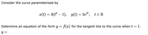 Solved Consider The Curve Parameterized By