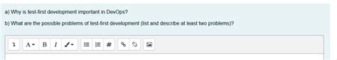 Solved A Why Is Test First Development Important In Devops