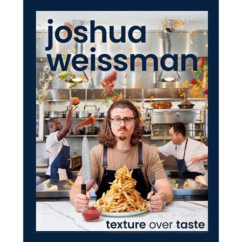 [หนังสือ] Joshua Weissman Texture Over Taste Bake Baking Pastry