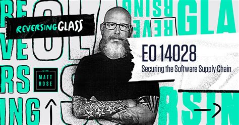 Executive Order 14028 Securing Software Supply Chains