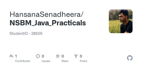 GitHub HansanaSenadheera NSBM Java Practicals StudentID 28505