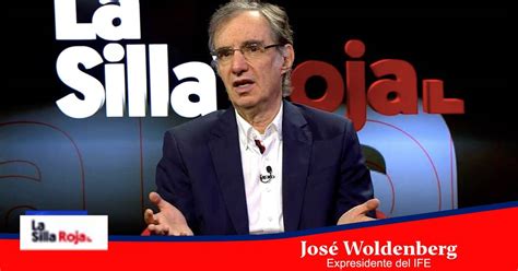 ‘la Reforma Electoral Destruye Mucho De Lo Construido José Woldenberg