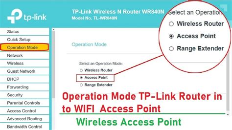 Setup Tp Link Router As A Wireless Access Point Operation Mode Tp Link Router In To Wifi Ap