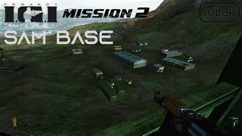 Igi 1 Mission 2 Sam Base Gameplay 1080p 30fps Youtube