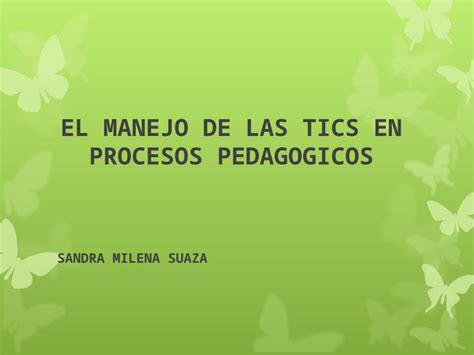 PPT El manejo de las tics en procesos pedagógicos DOKUMEN TIPS