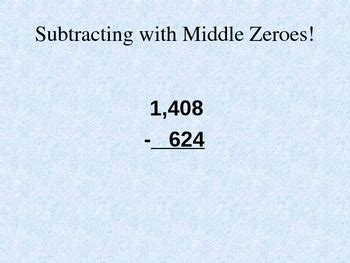 Subtraction Across Zeros By Stephen Wentz Teachers Pay Teachers