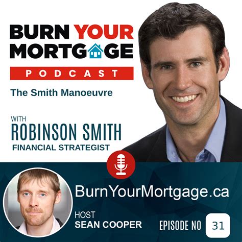 The Burn Your Mortgage Podcast How To Use The Smith Manoeuvre In