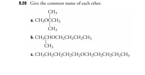 Solved 9 20 Give The Common Name Of Each Ether Ch3 A