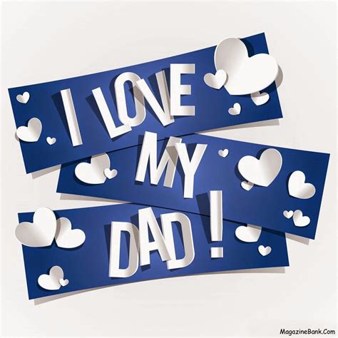 I Love My Dad Wallpapers Wallpaper Cave