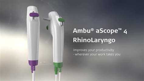 Introducing The Single Use Ambu Ascope 4 Rhinolaryngo Ambu Italia