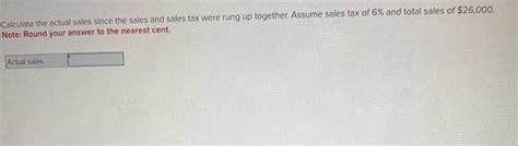 Solved Calculate The Actual Sales Since The Sales And Sales Chegg Com