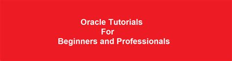Oracle Tutorials For Beginners And Professionals Dot Net Tutorials