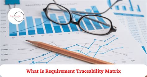 What Is Requirement Traceability Matrix Your Corporate Life